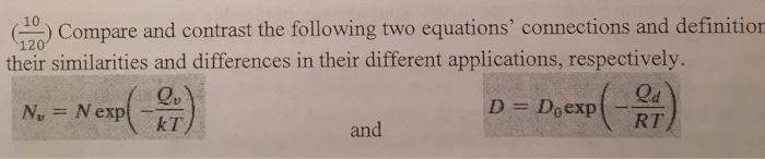 Solved ( Compare and contrast the following two equations, | Chegg.com