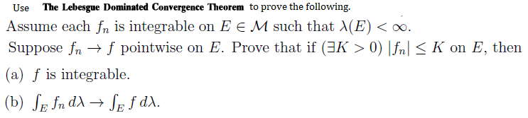Solved Use The Lebesgue Dominated Convergence Theorem to | Chegg.com