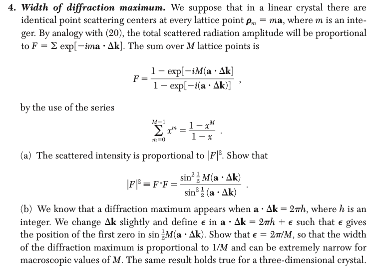 Solved 4. Width of diffraction maximum. We suppose that in a | Chegg.com