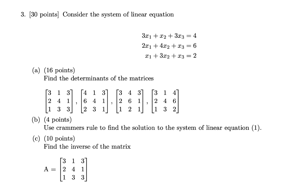 Solved 3. (30 points) Consider the system of linear equation | Chegg.com