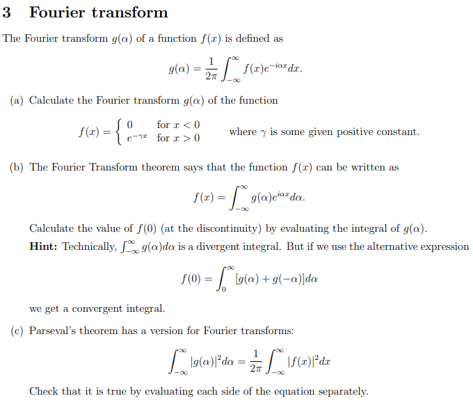 Solved 3 Fourier transform The Fourier transform g(a) of a | Chegg.com