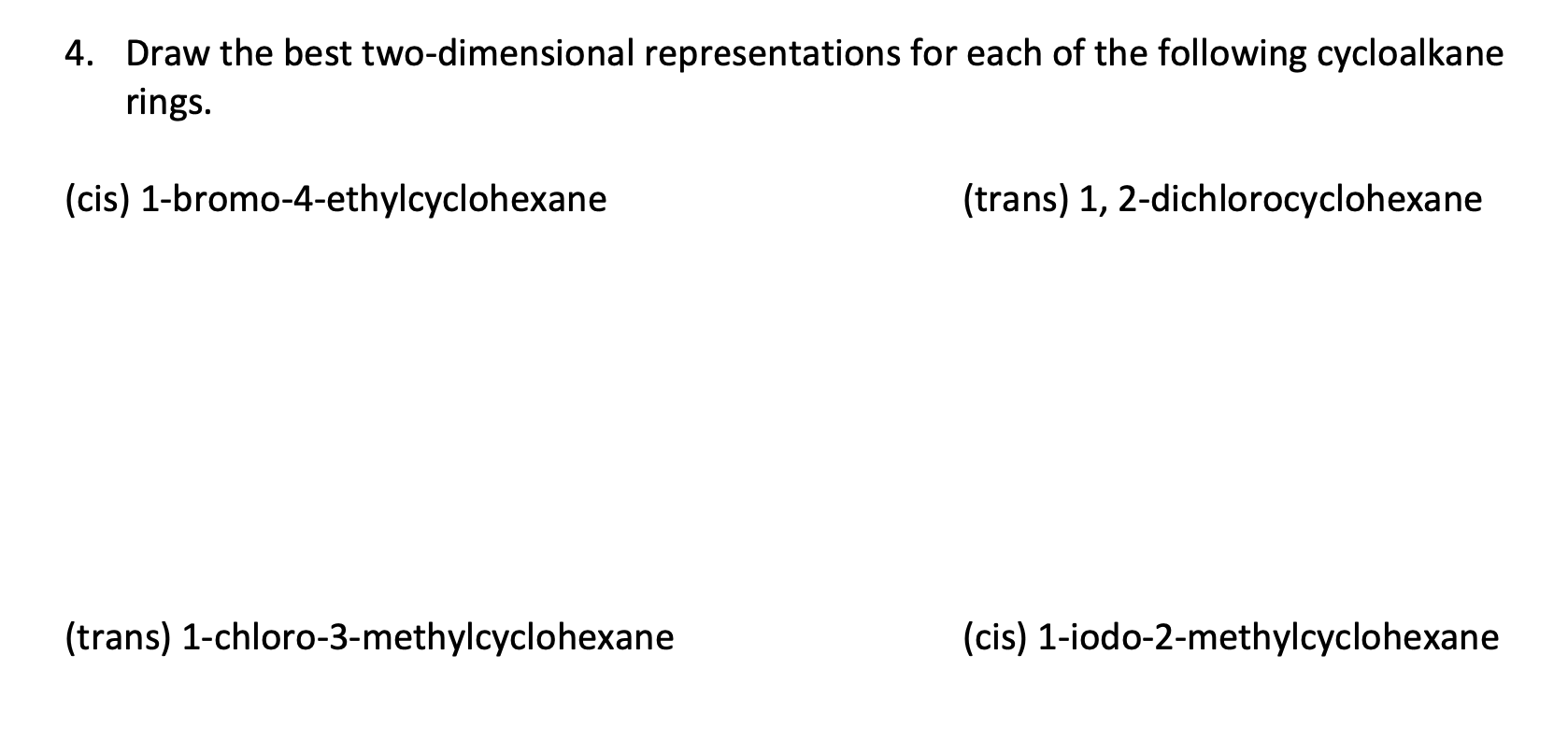 Solved 4. Draw the best two-dimensional representations for | Chegg.com