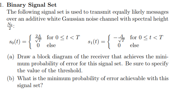 Solved Binary Signal Set The following signal set is used to | Chegg.com