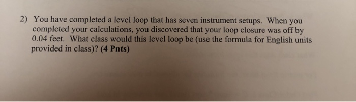 2) You have completed a level loop that has seven | Chegg.com