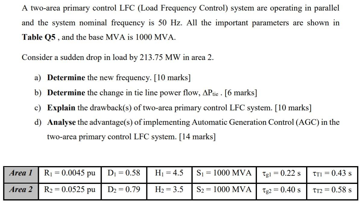 Solved A two-area primary control LFC (Load Frequency | Chegg.com
