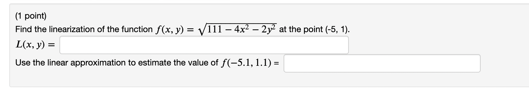 Solved (1 point) Find the linearization of the function | Chegg.com