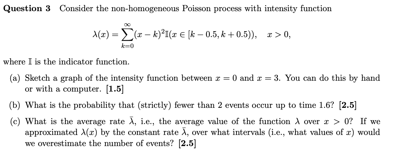 Question 3 ﻿Consider the non-homogeneous Poisson | Chegg.com