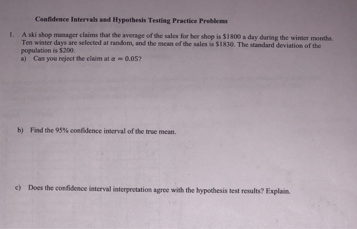Solved Confidence Intervals and Hypothesis Testing Practice | Chegg.com