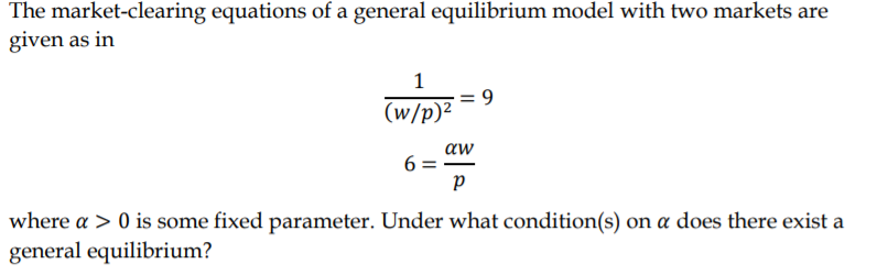 Solved The market-clearing equations of a general | Chegg.com