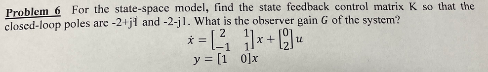 Solved Problem 6 For the state-space model, find the state | Chegg.com