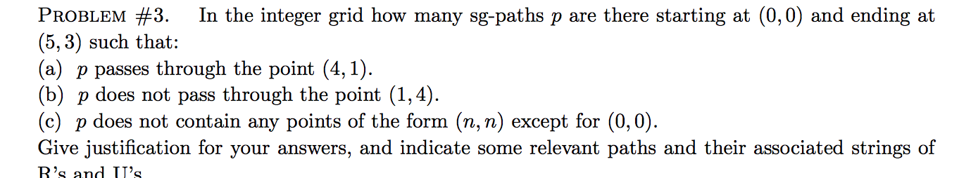 Solved PROBLEM #3. In the integer grid how many sg-paths p | Chegg.com