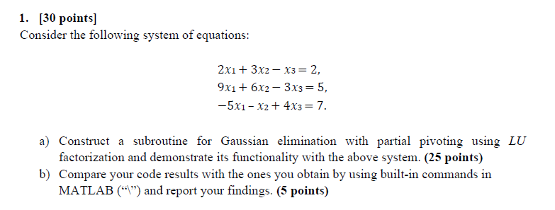 Solved 1. [30 points) Consider the following system of | Chegg.com