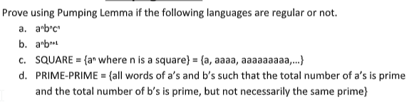 Solved Prove using Pumping Lemma if the following languages | Chegg.com