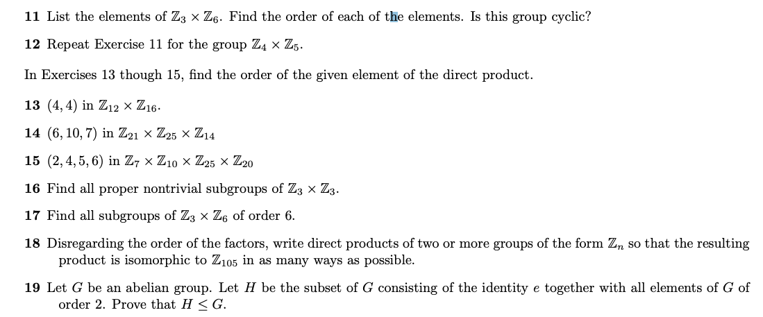 Solved 11 List the elements of Z3 × Z6. Find the order of | Chegg.com