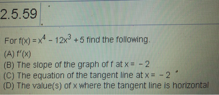 Solved For f(x) = x^4 - 12x^3 + 5 find the following. (A) | Chegg.com