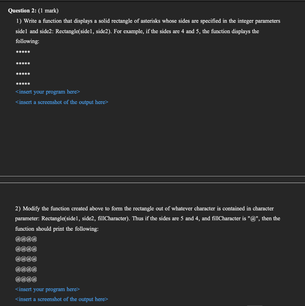 Solved Question 2: (1 mark) 1) Write a function that | Chegg.com