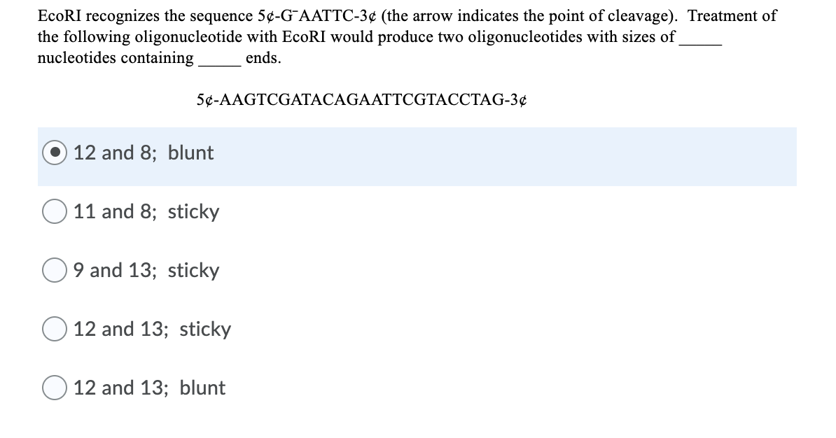 Solved EcoRI recognizes the sequence 5¢-G-AATTC-3¢ (the | Chegg.com