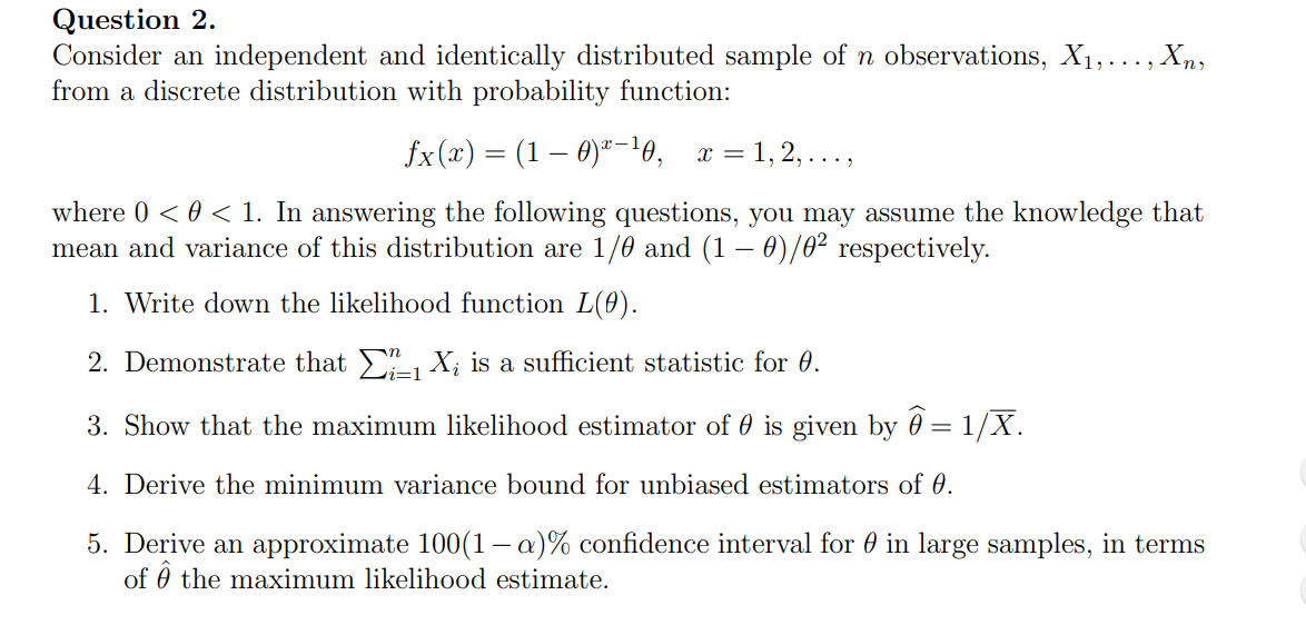 Solved Question 2. Consider an independent and identically | Chegg.com