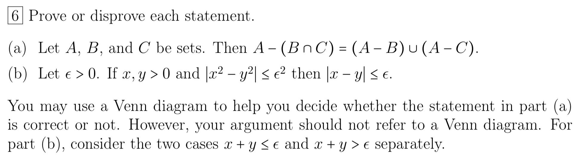 Solved 6 Prove or disprove each statement. (a) Let A,B, and | Chegg.com