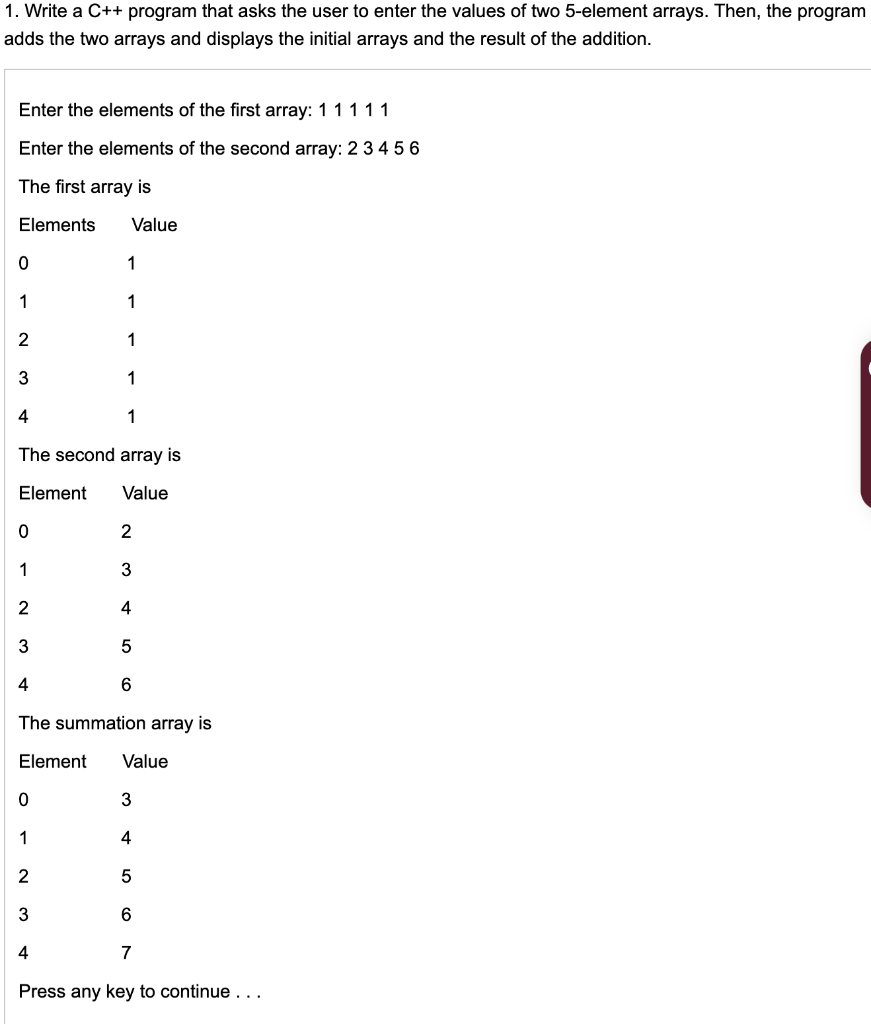 Solved 1. Write a C++ program that asks the user to enter | Chegg.com