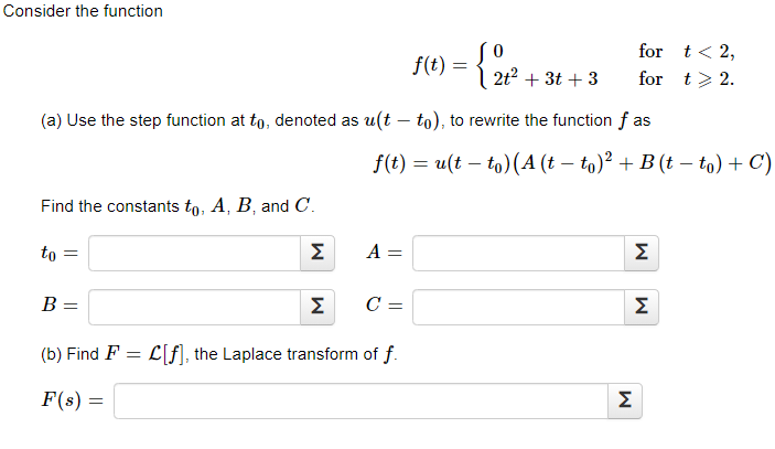 Solved Consider the function f(t) = {2+3+3 2t2 + 3t +3 for t | Chegg.com