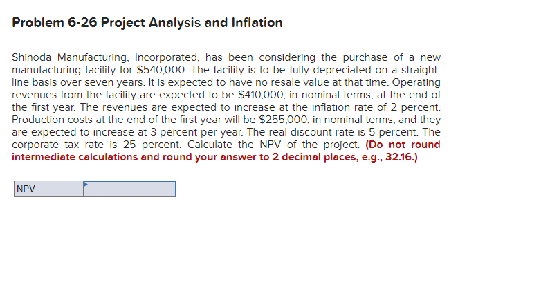 Solved Problem 6-26 Project Analysis and Inflation Shinoda | Chegg.com