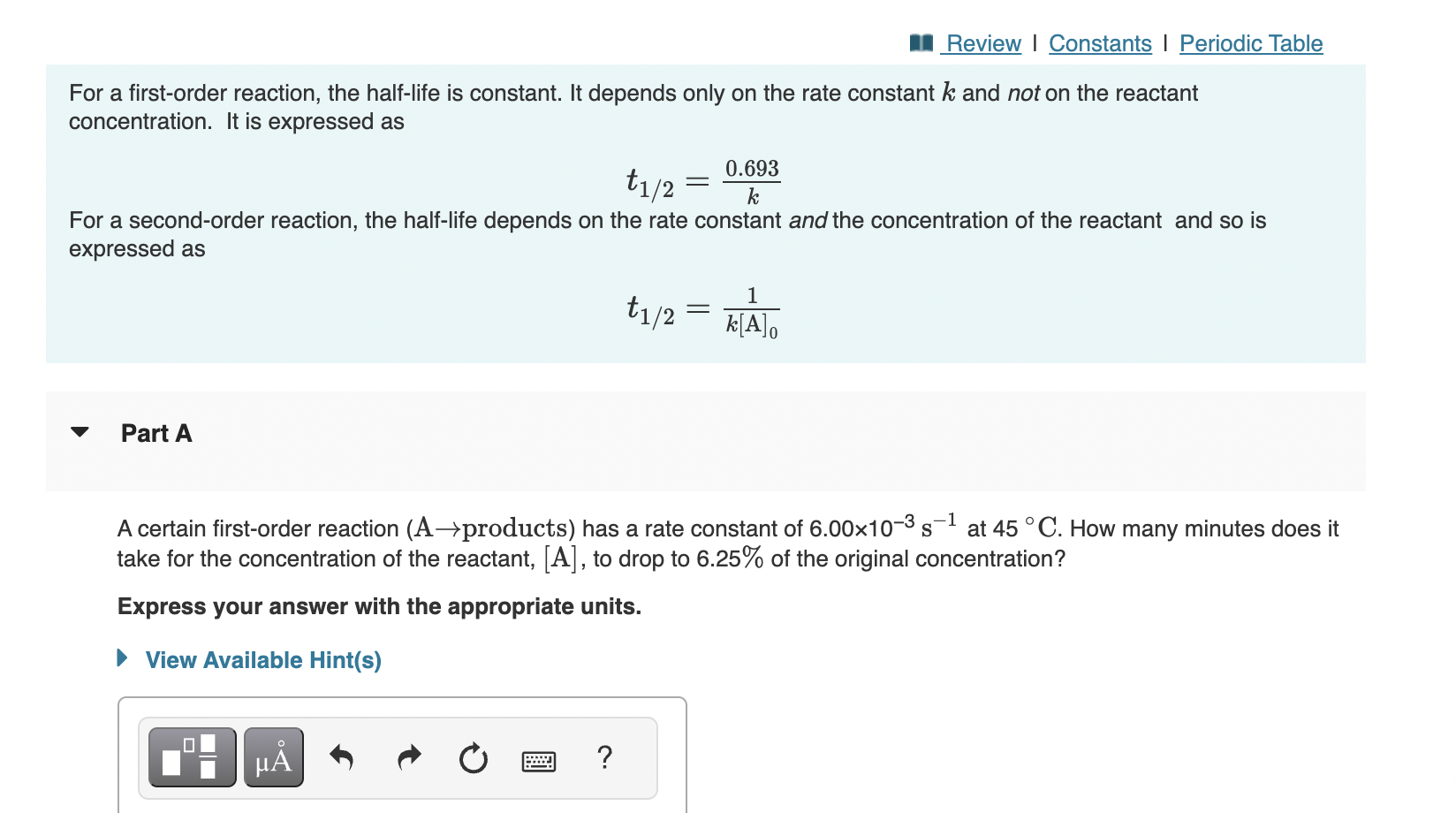Solved For a first-order reaction, the half-life is | Chegg.com