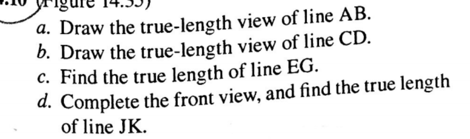 +10 yrigure 14.39) a. Draw the true-length view of | Chegg.com
