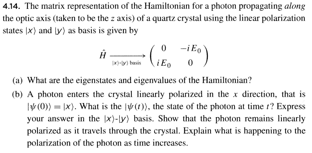Solved 4.14. The matrix representation of the Hamiltonian | Chegg.com