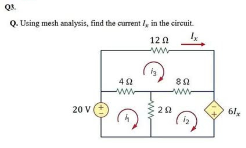 Q3.Q. ﻿Using mesh analysis, find the current Ix in | Chegg.com