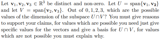 Solved Let v1,v2,v3∈R3 be distinct and non-zero. Let | Chegg.com