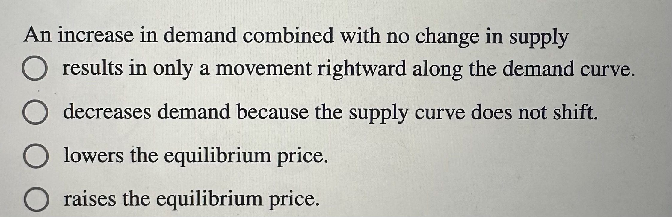 Solved An increase in demand combined with no change in | Chegg.com