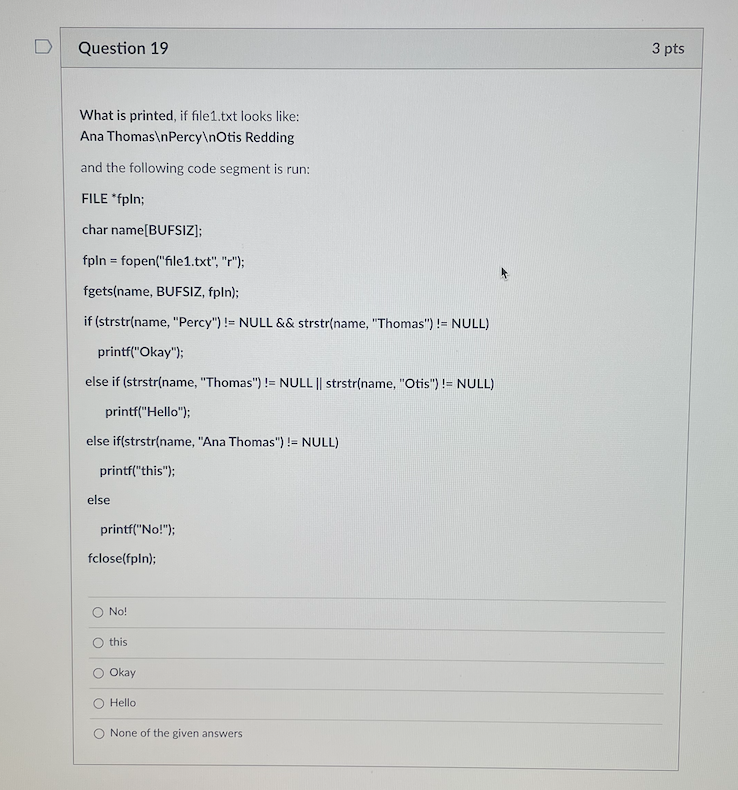 Solved Question 19 3 pts What is printed, if file1.txt looks | Chegg.com