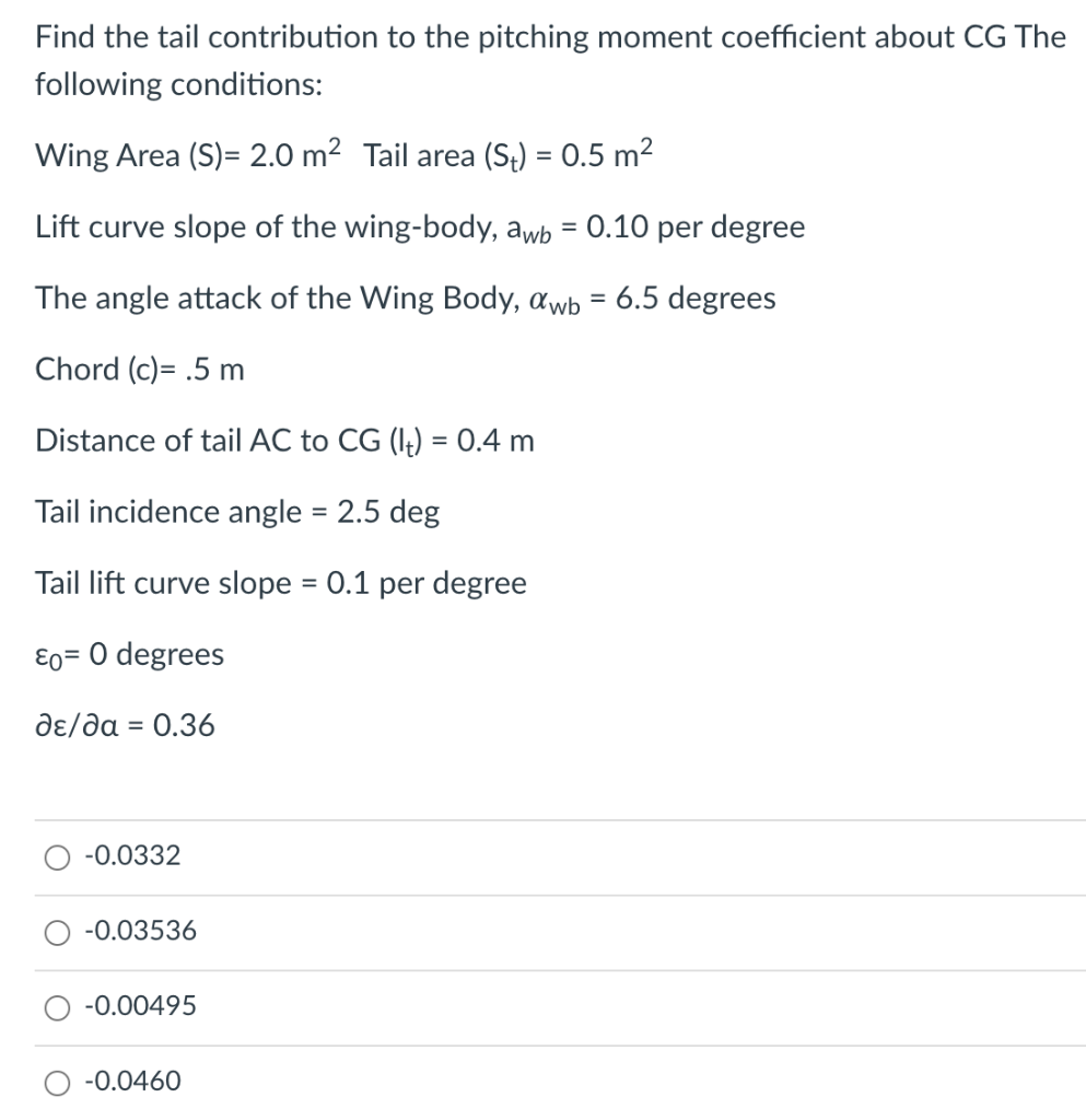 Solved Find the tail contribution to the pitching moment | Chegg.com