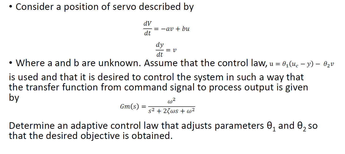 Solved . Consider a position of servo described by dy = -av | Chegg.com