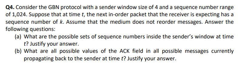 Solved Q4. Consider the GBN protocol with a sender window | Chegg.com