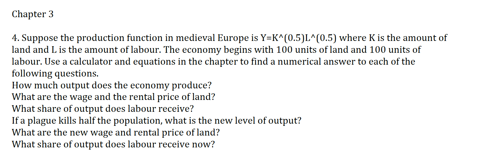 Solved Chapter 3 4. Suppose the production function in | Chegg.com