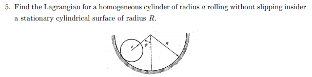 Solved 5. Find the Lagrangian for a homogeneous cylinder of | Chegg.com