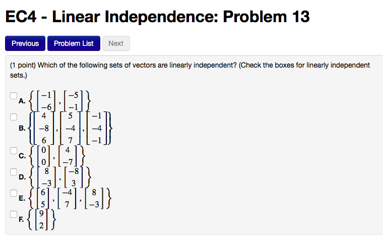 Solved EC4 Linear Independence: Problem 13 Previous Problem | Chegg.com