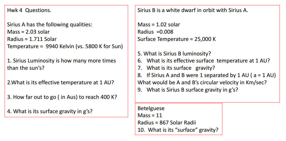 Solved Hwk 4 Questions. Sirius B is a white dwarf in orbit | Chegg.com