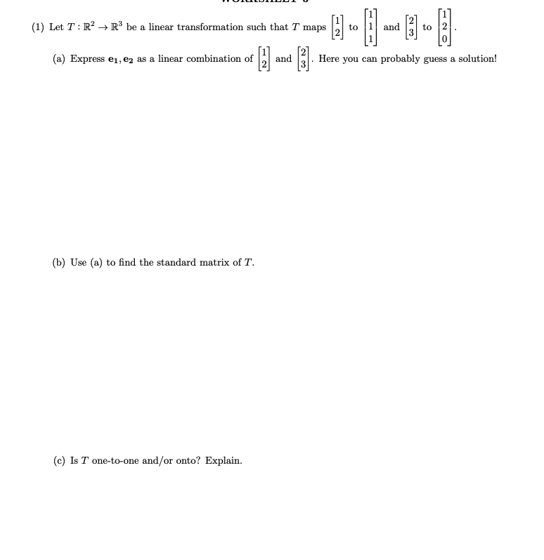 Solved (1) Let T: R2 + R3 be a linear transformation such | Chegg.com