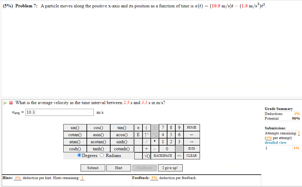 Solved (5\%) Problem 7: A particle moves along the positive | Chegg.com