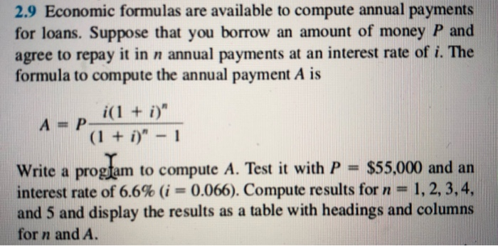 Solved 2.9 Economic formulas are available to compute annual | Chegg.com