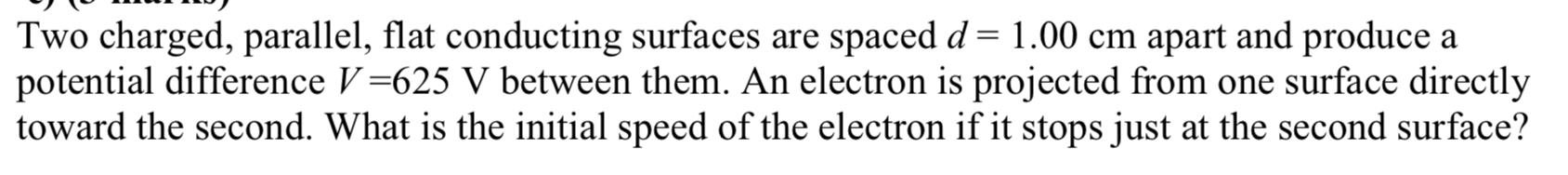 Solved Two charged, parallel, flat conducting surfaces are | Chegg.com