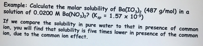 Solved Example: Calculate the molar solubility of Ba(IO3)2 | Chegg.com
