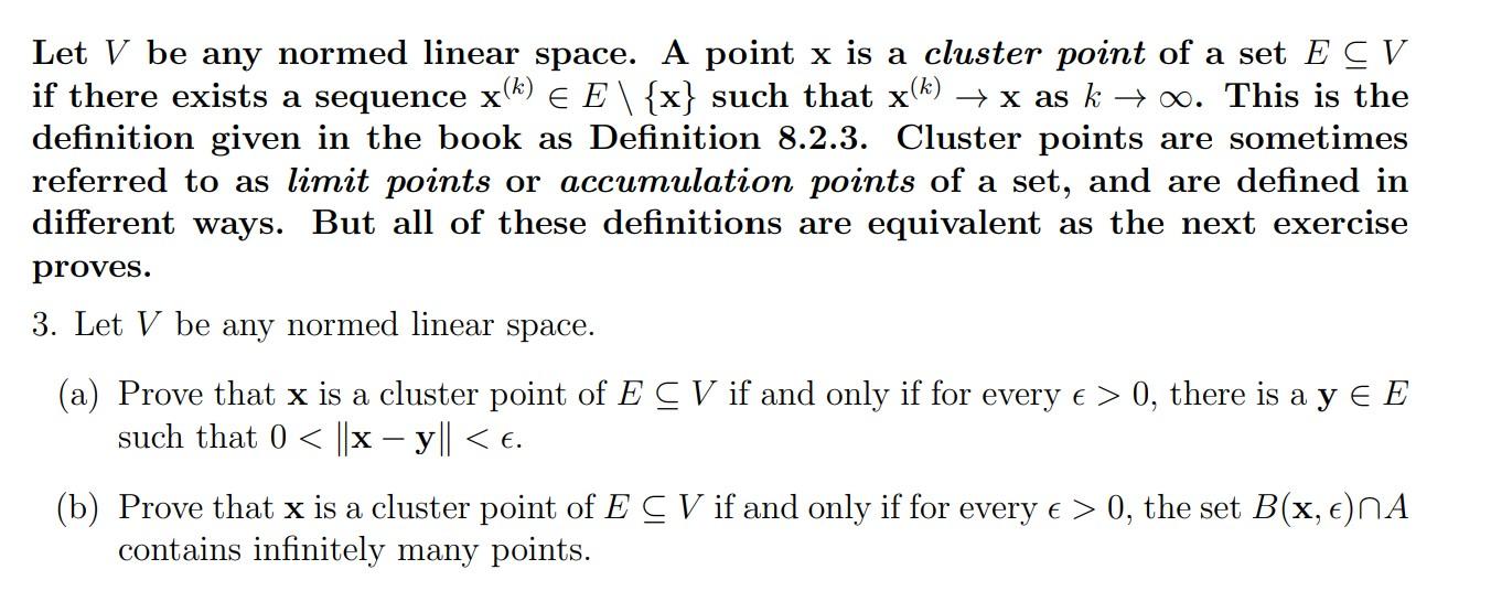 Solved Let V be any normed linear space. A point x is a | Chegg.com