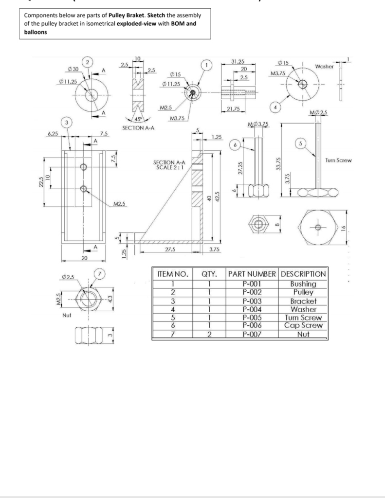 Solved Components below are parts of Pulley Braket. Sketch | Chegg.com