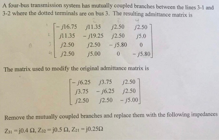 Solved A four-bus transmission system has mutually coupled | Chegg.com