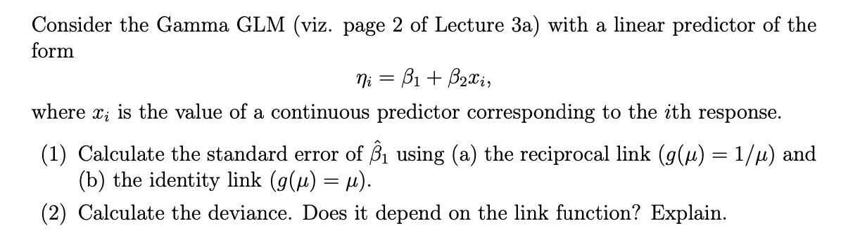 Consider The Gamma Glm Viz Page 2 Of Lecture 3a