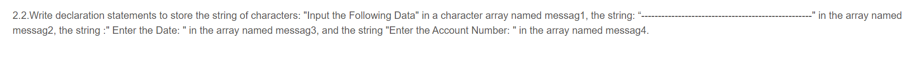 Solved in the array named 2.2.Write declaration statements | Chegg.com